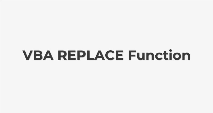 VBA REPLACE Function Syntax Example 